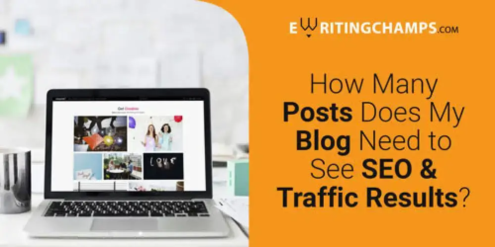 How many posts does my blog needs to see SEO and Traffic Results?